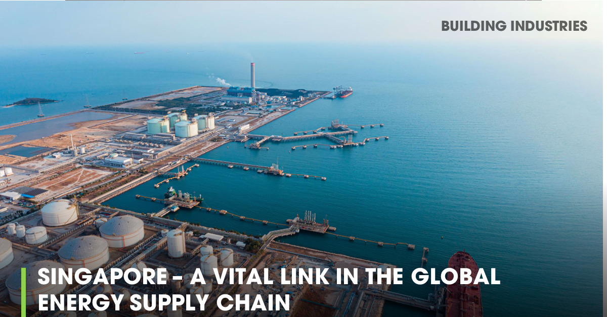 Singapore – a vital link in the global energy supply chain | JTC